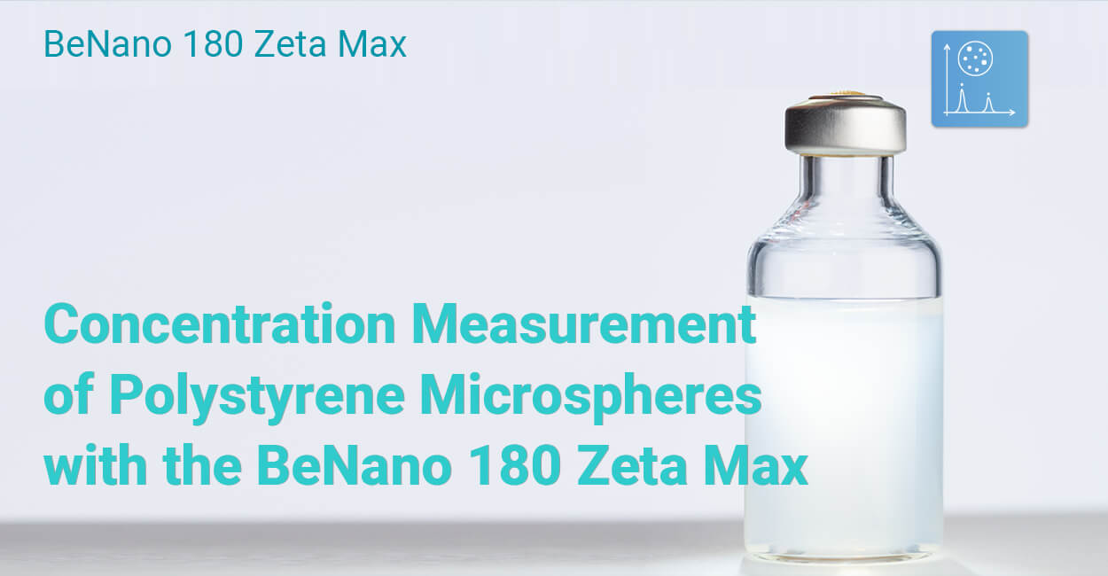 Concentration Measurement of Polystyrene Microspheres with the BeNano 180 Zeta Max