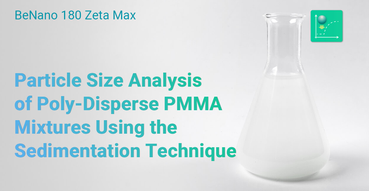 Particle Size Analysis of Poly-Disperse PMMA Mixtures Using the ...